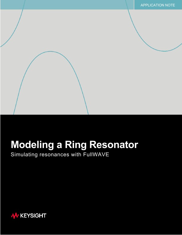 Modeling a Ring Resonator PDF Asset Page | Keysight